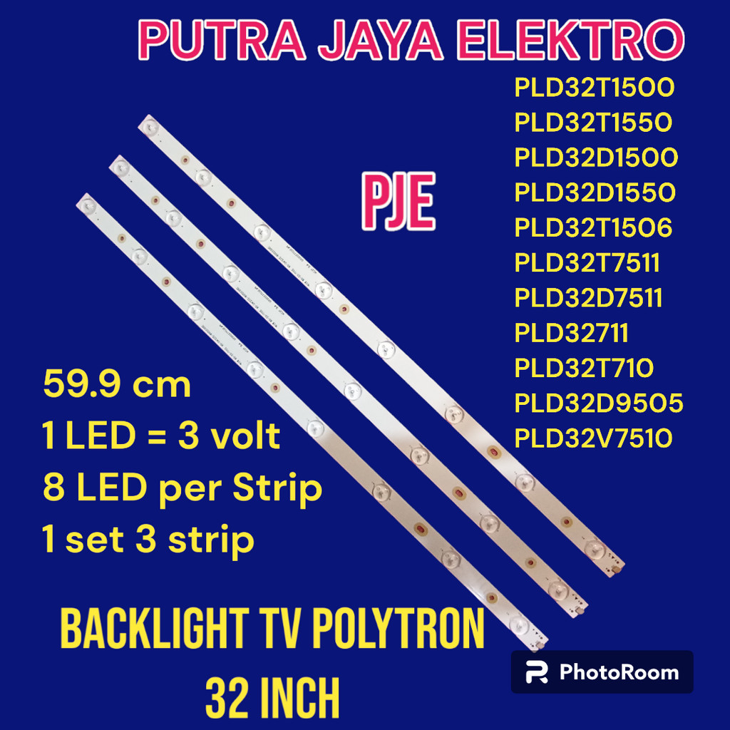Jual BACKLIGHT TV LED POLYTRON 32 INC PLD 32T1500 32T1550 32D1500 32D1550 32T1506 32T7511 ...