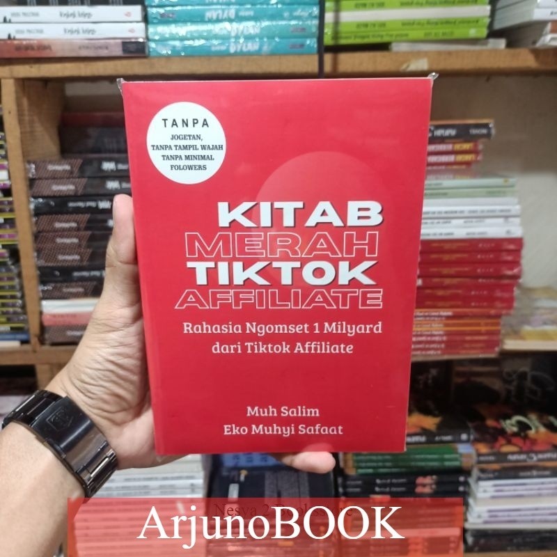 Jual Buku Kitab Merah Tik Tok Affiliate - Muh Salim & Eko Muhyi Safaat ...