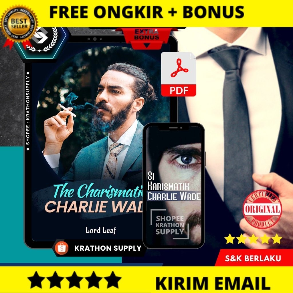 Jual SI KARISMATIK BAB 1-2750 FULL | NOVEL CHARLIE WADE THE AMAZING SON ...