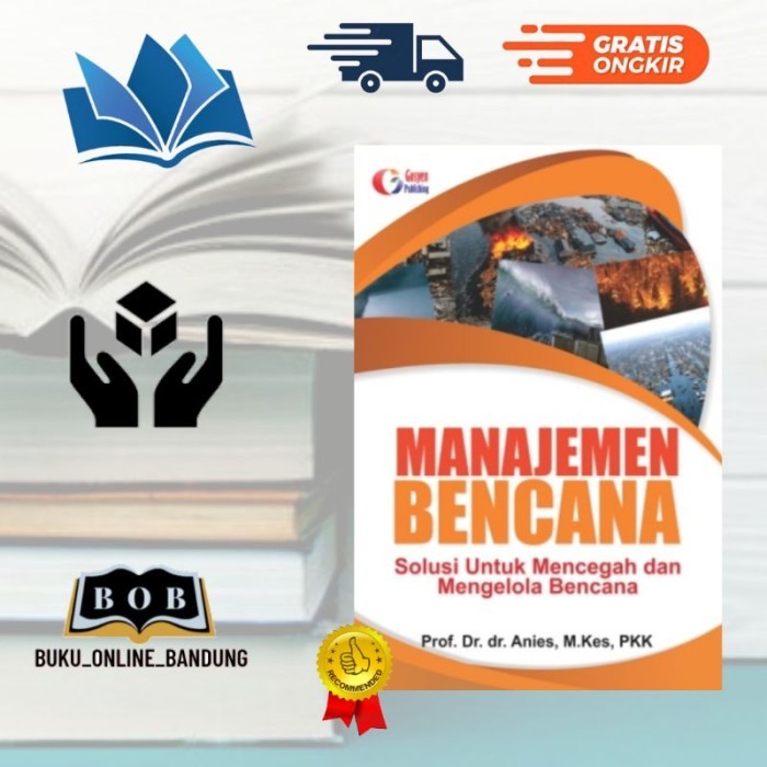 Jual Buku manajemen bencana solusi untuk mencegah dan mengelola bencana -aob | Shopee Indonesia