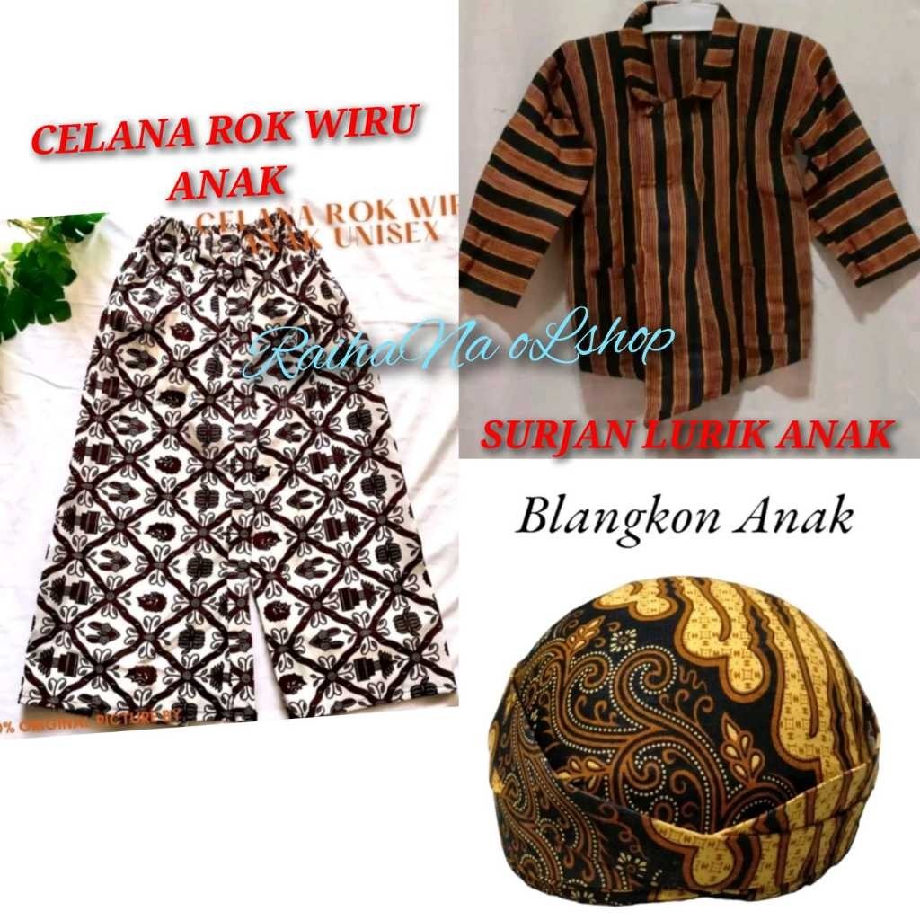 Jual LURIK JAWA SURJAN LURIK ANAK + CELANA ROK WIRU + BLANGKON | SURJAN ... Jual LURIK JAWA SURJAN LURIK ANAK + CELANA ROK WIRU + BLANGKON | SURJAN ...