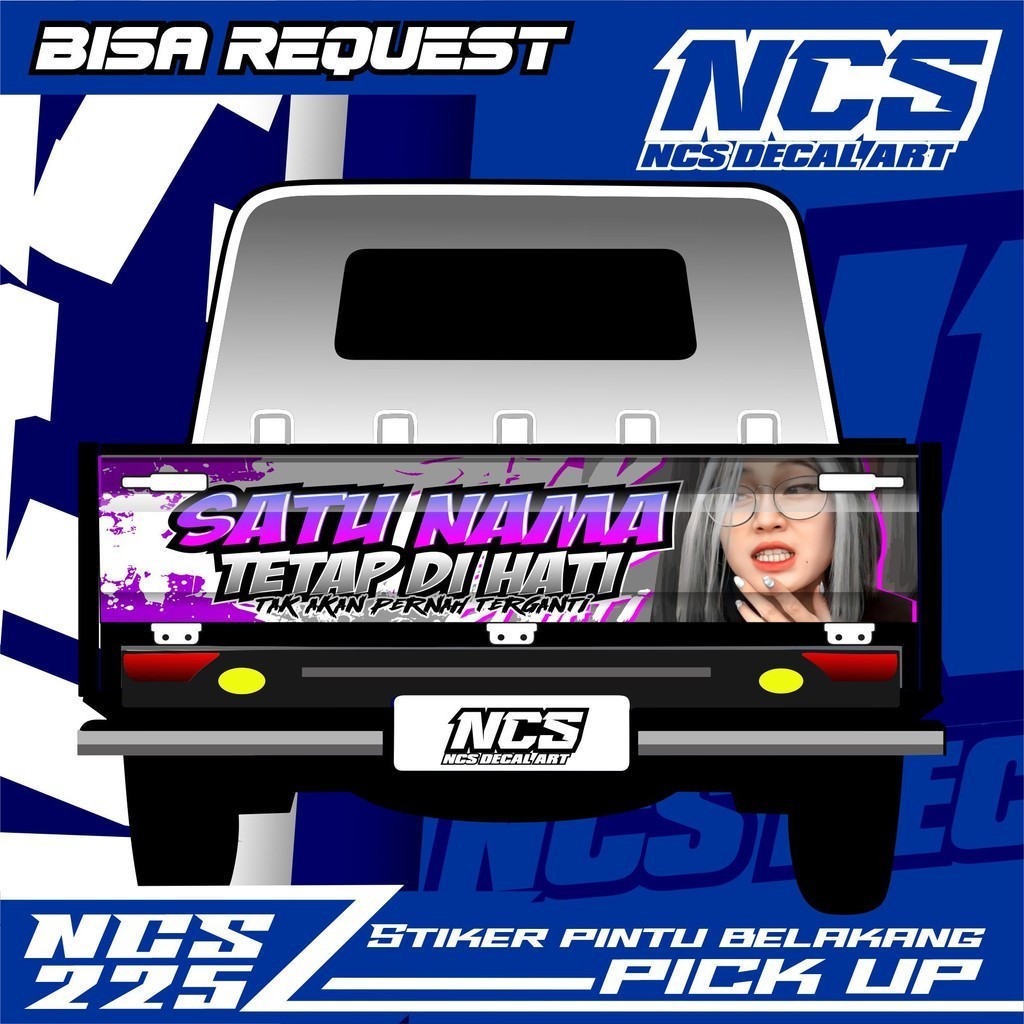 Jual Stiker Variasi Pintu Belakang Bak All Pick Up satu nama tetap di hati Bisa Request - NCS ...