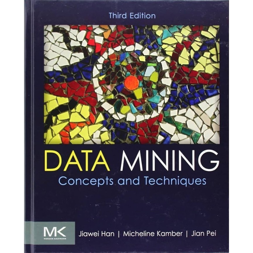 Jual Data Mining Concepts and Techniques 3rd Third Edition by Jiawei Han | Shopee Indonesia