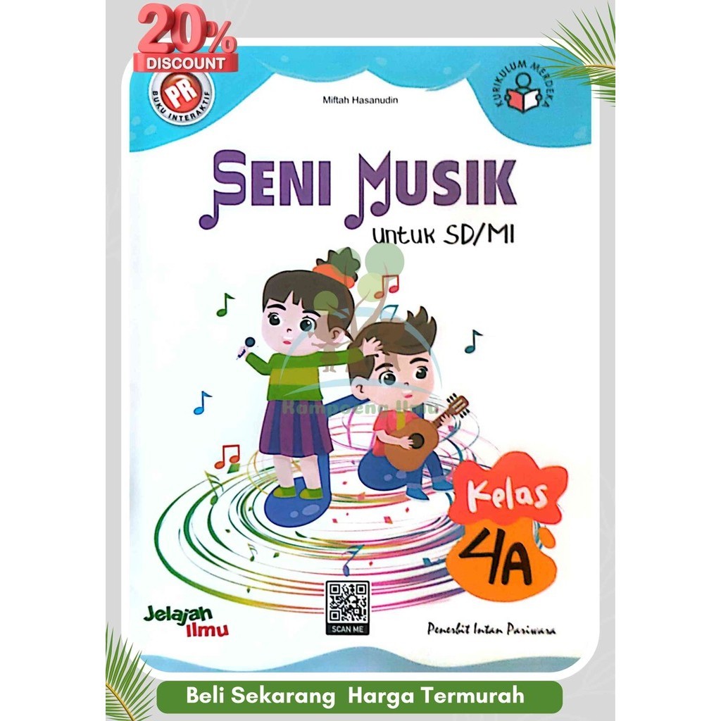 Jual Buku Pr/Lks Seni Musik Kelas 4 SD/MI Semester 1 Kurikulum Merdeka Intan pariwara TERBARU ...