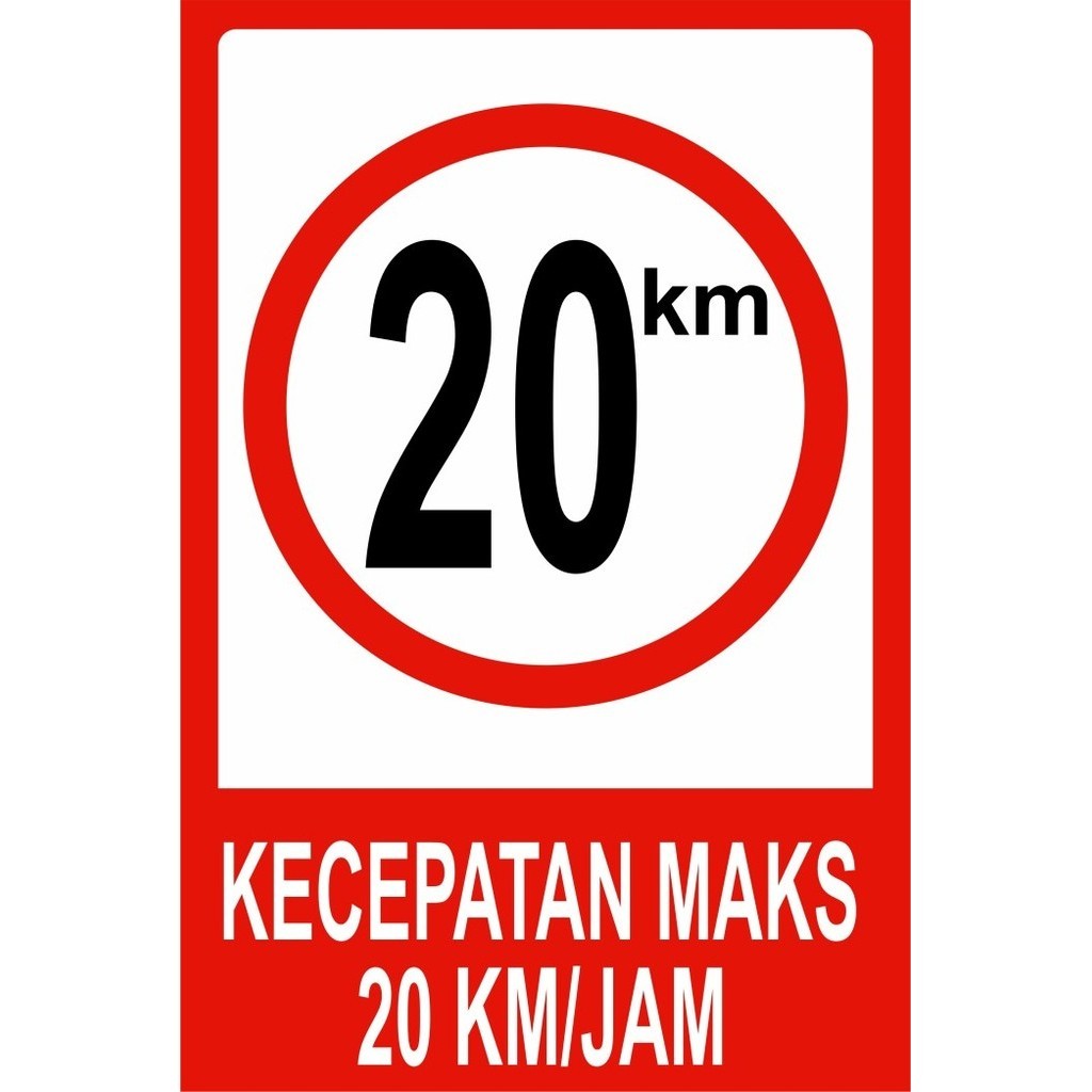 Jual Rambu Batas Kecepatan 20 km/Jam akrilik | Shopee Indonesia