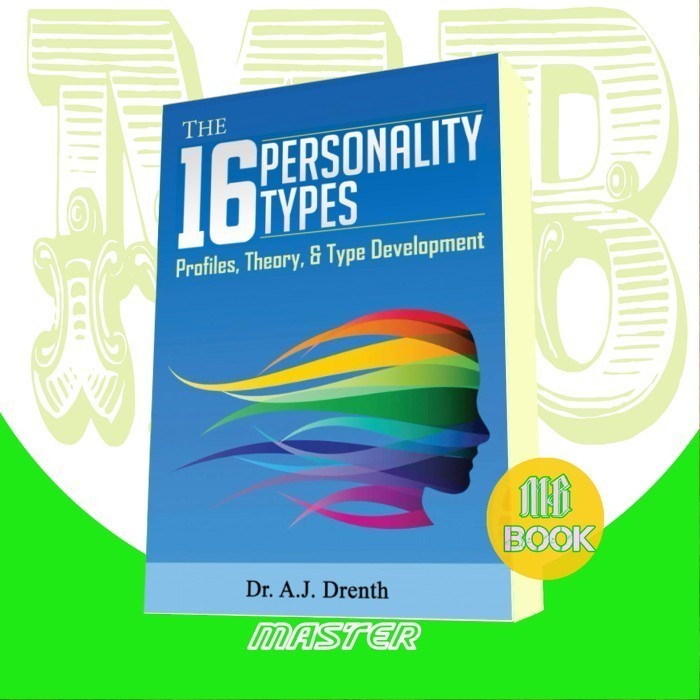 Jual The 16 Personality Types: Profiles, Theory, & Type Development ...