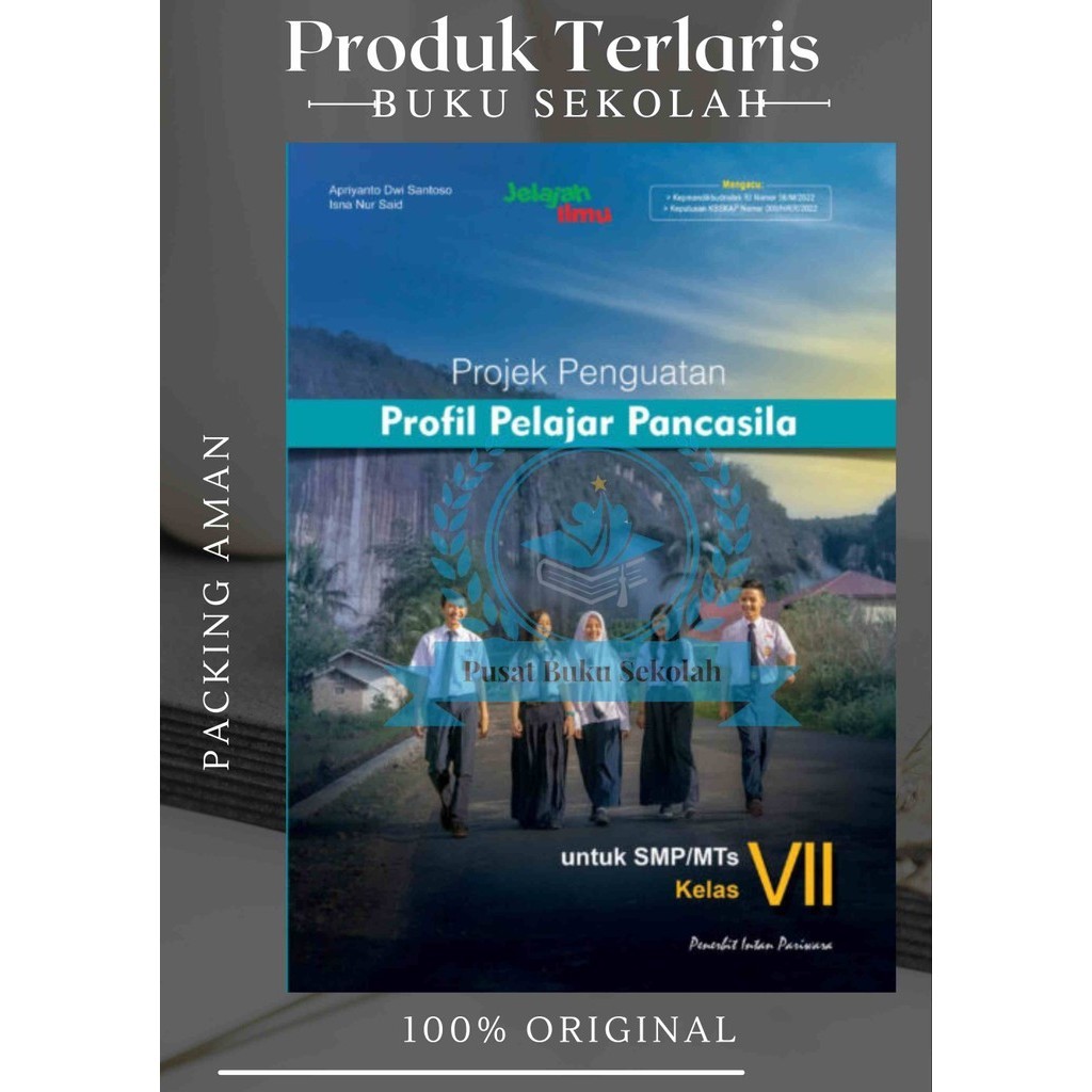 Jual Projek Penguatan Profil Pelajar Pancasila untuk SMP/MTs Kelas 7 Kurikulum Merdeka Intan ...