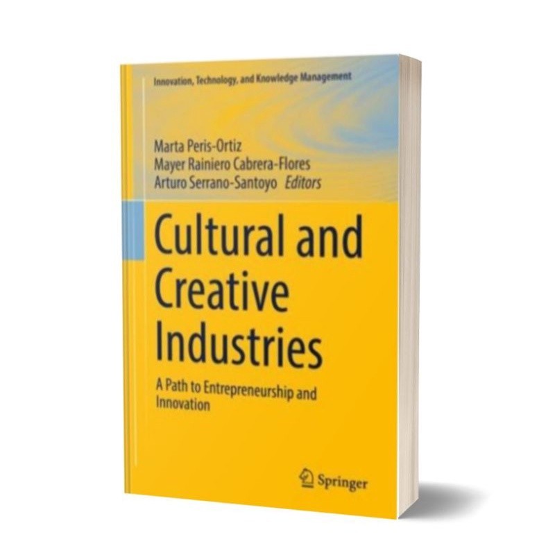 Jual Cultural and Creative Industries: A Path to Entrepreneurship and ...