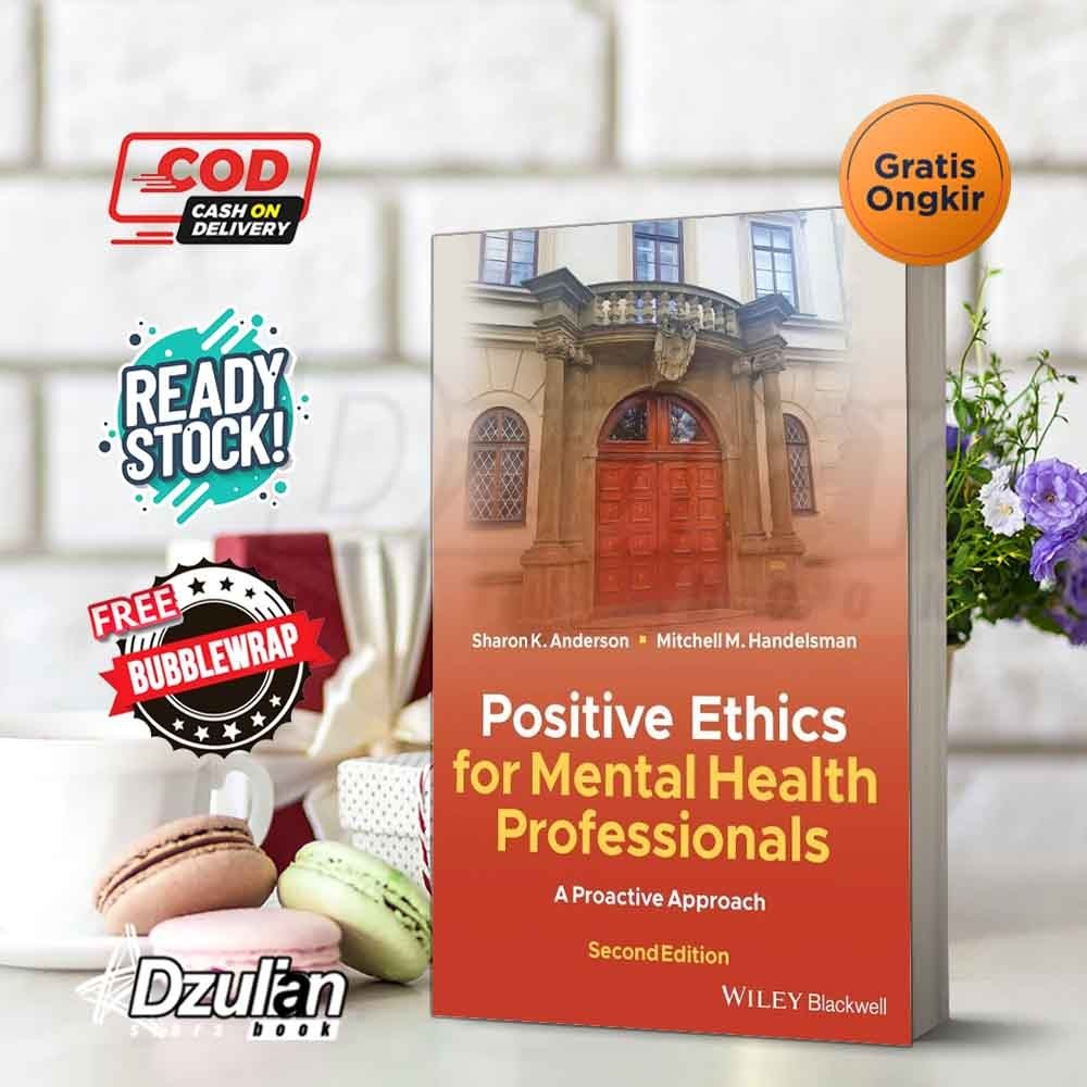Jual Buku Positive Ethics for Mental Health Professionals: A Proactive ...