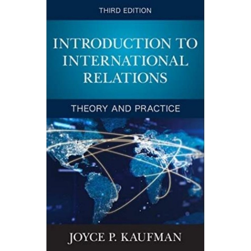 Jual Introduction to International Relations: Theory and Practice (3rd Edition) | Shopee Indonesia