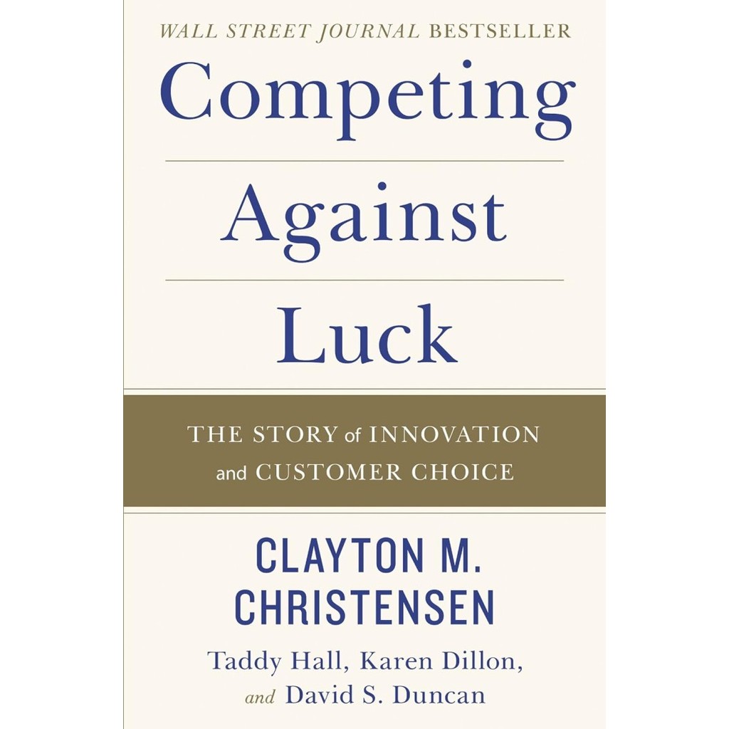 Jual Buku Baru Competing Against Luck: The Story of Innovation and ...