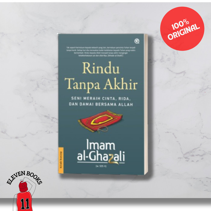 Jual Buku Original Rindu Tanpa Akhir - Imam Al-Ghazali (Qaf) | Shopee Indonesia