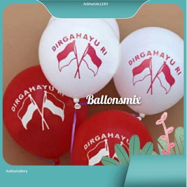 Jual Balon dan stick Latex Dirgahayu kemerdekaan RI | Shopee Indonesia