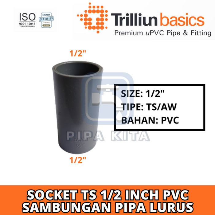 Jual Socket TS 1/2 Inch TRILLIUN PVC Sok Sock Sambungan Lurus Pipa ...