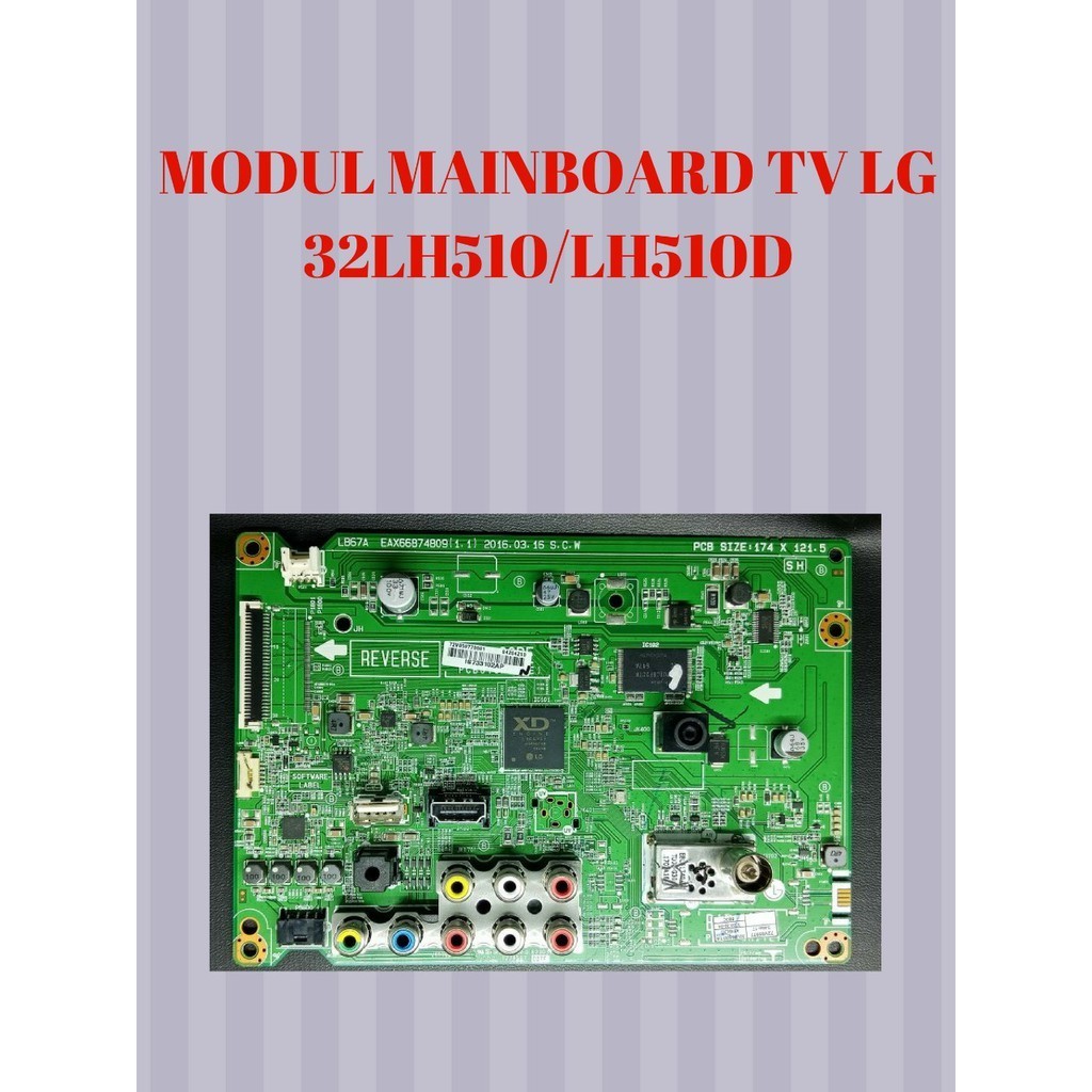 Jual MODUL MAINBOARD TV LG MODEL 32LH510 / 32LH510D | Shopee Indonesia