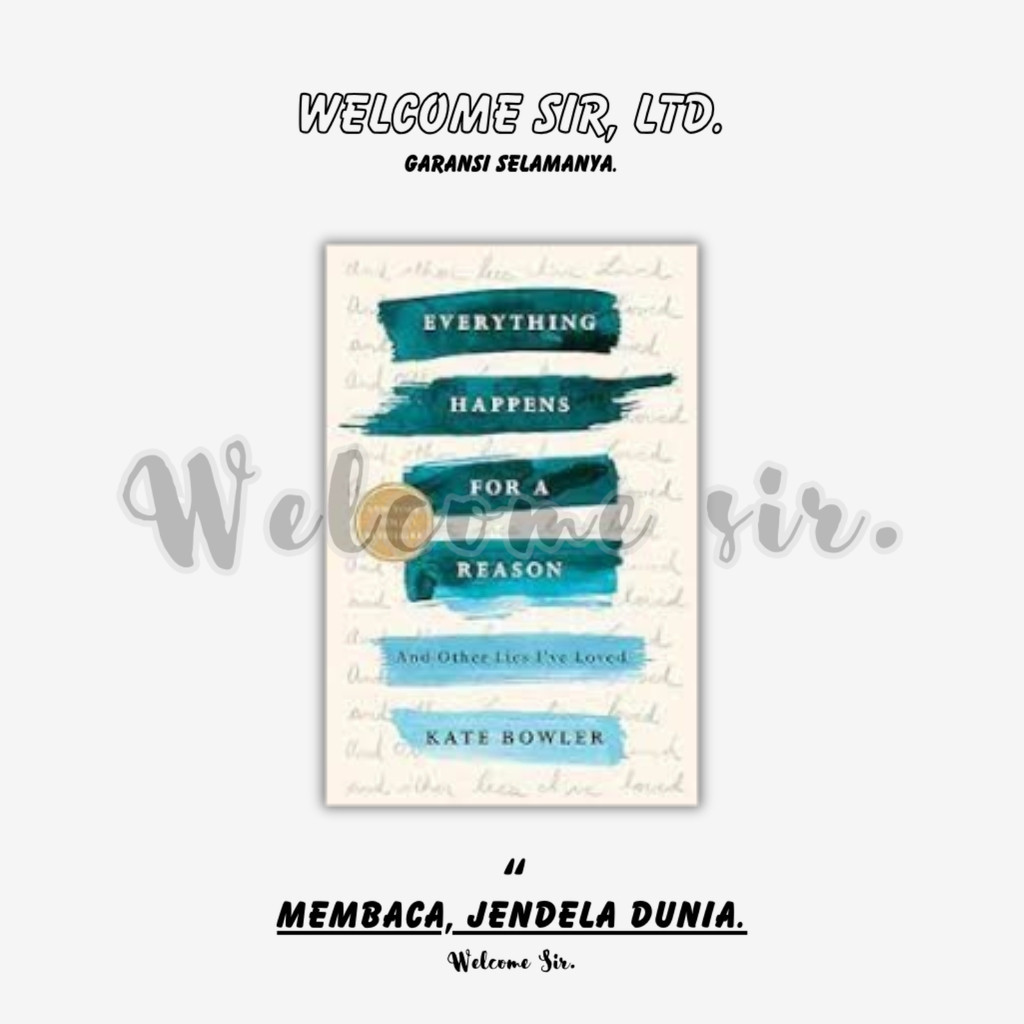 Jual Everything Happens for a Reason - Bahasa Indonesia | Shopee Indonesia