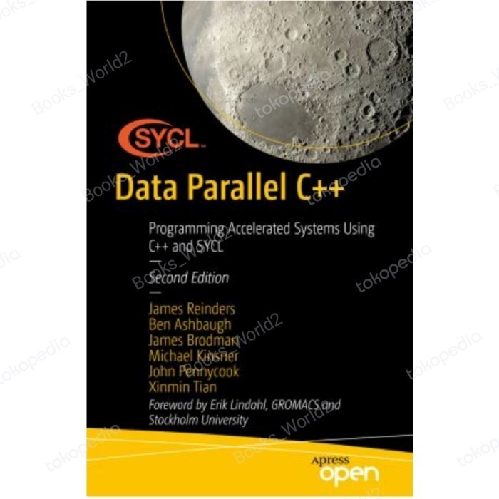 Jual Buku Data Parallel C++: Mastering DPC++ for Programming 2nd Edition | Shopee Indonesia