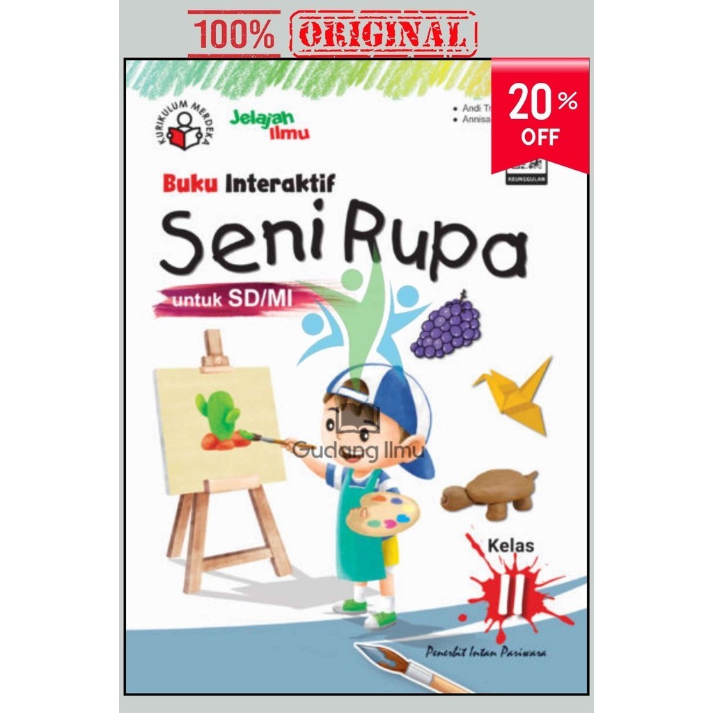 Jual Buku Interaktif Seni Rupa SD/MI Kelas 2 Semester 1&2 Kurikulum Merdeka Intan pariwara Tahun ...