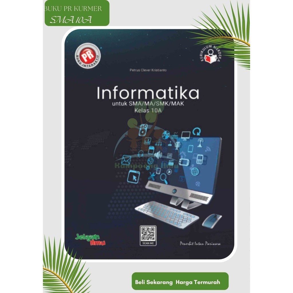 Jual Buku Pr/Lks Informatika Kelas 10/X SMA/Ma Semester 1 Kurikulum ...