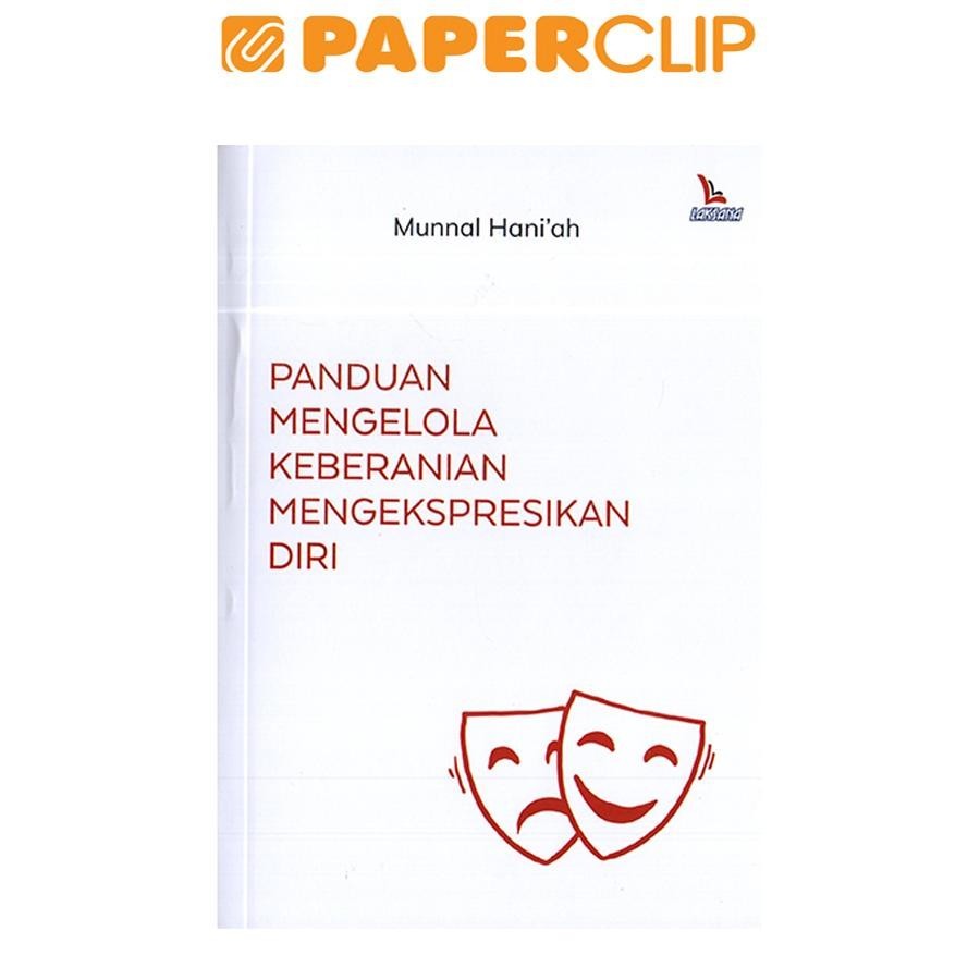 Jual PANDUAN MENGELOLA KEBERANIAN MENGEKSPRESIKAN DIRI | Shopee Indonesia