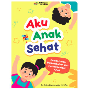 Jual AKU ANAK SEHAT (PEMANTAUAN PERTUMBUHAN & PERKEMBANGAN ANAK ...