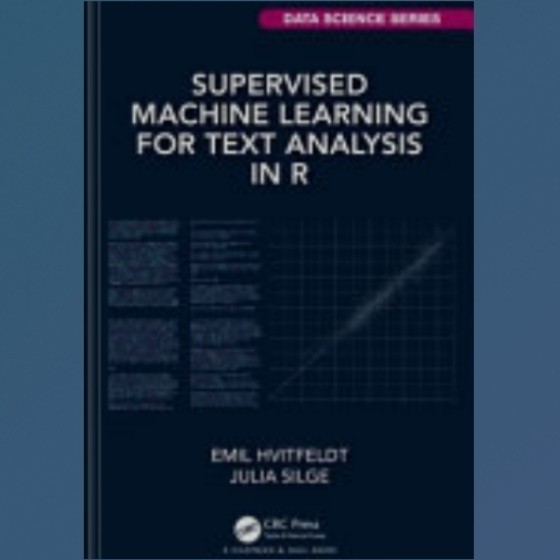 Jual Buku Supervised Machine Learning for Text Analysis in R | Shopee Indonesia