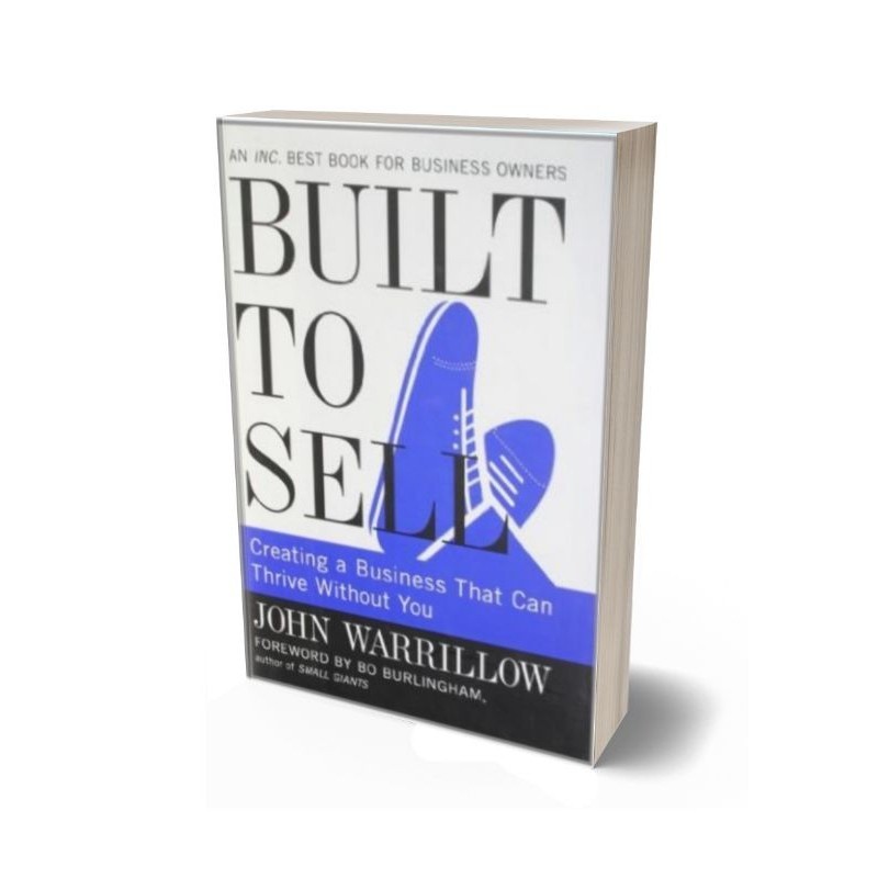 Jual Built to Sell: Creating a Business That Can Thrive Without You ...
