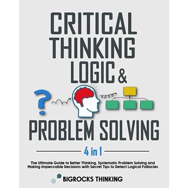 Jual Buku Critical thinking, Logic & Problem Solving: The Ultimate ...
