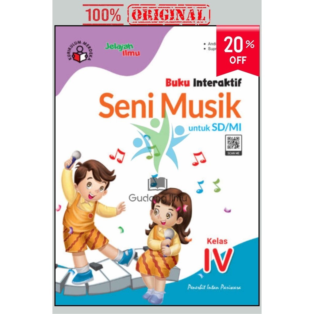 Jual Buku Interaktif Seni Musik SD/MI Kelas 4 Semester 1&2 Kurikulum Merdeka Intan pariwara ...