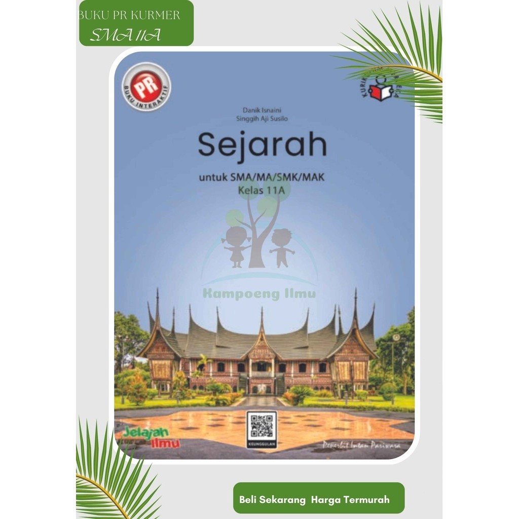 Jual Buku Pr/Lks Sejarah Wajib Kelas 11/XI SMA/Ma Semester 1 Kurikulum Merdeka Intan pariwara ...