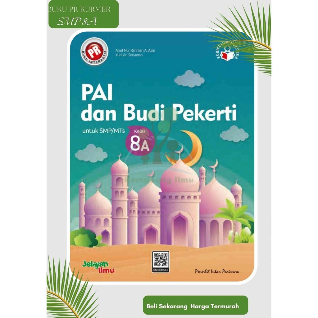 Jual Buku Pr/Lks PAI Kelas 8 SMP/MTS Semester 1 Kurikulum Merdeka Intan pariwara Tahun 2024 ...