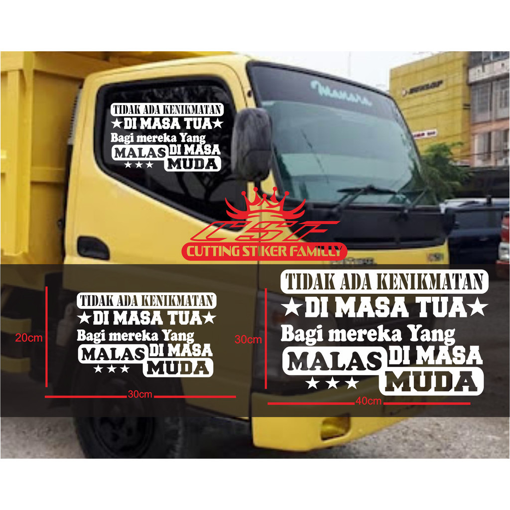 Jual Stiker mobil kaca depan samping TIDAK ADA KENIKMATAN DI MASA TUA ...