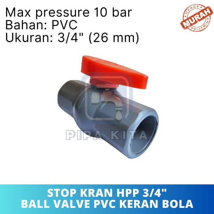 Jual Stop Kran Pvc 3/4 Inch Hpp Ball Valve Katup Bola Plastik Keran Air ...