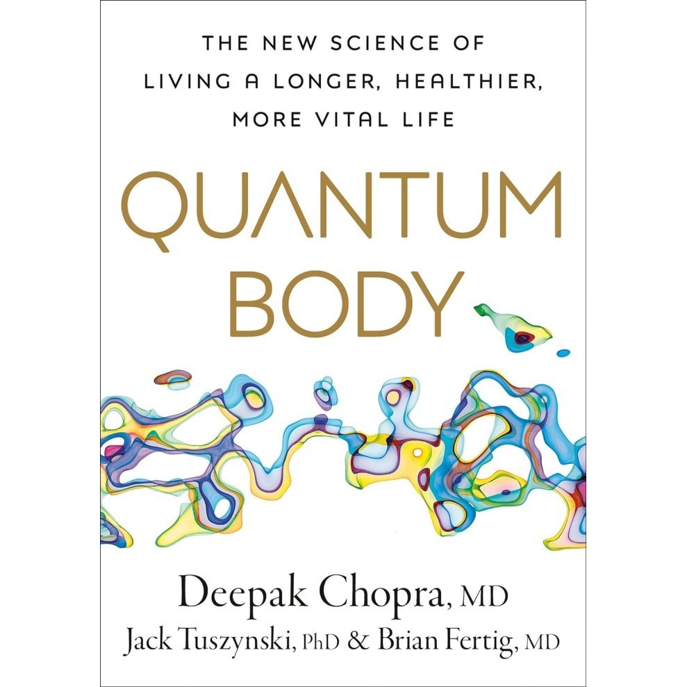 Jual Quantum Body: The New Science of Living a Longer, Healthier ...
