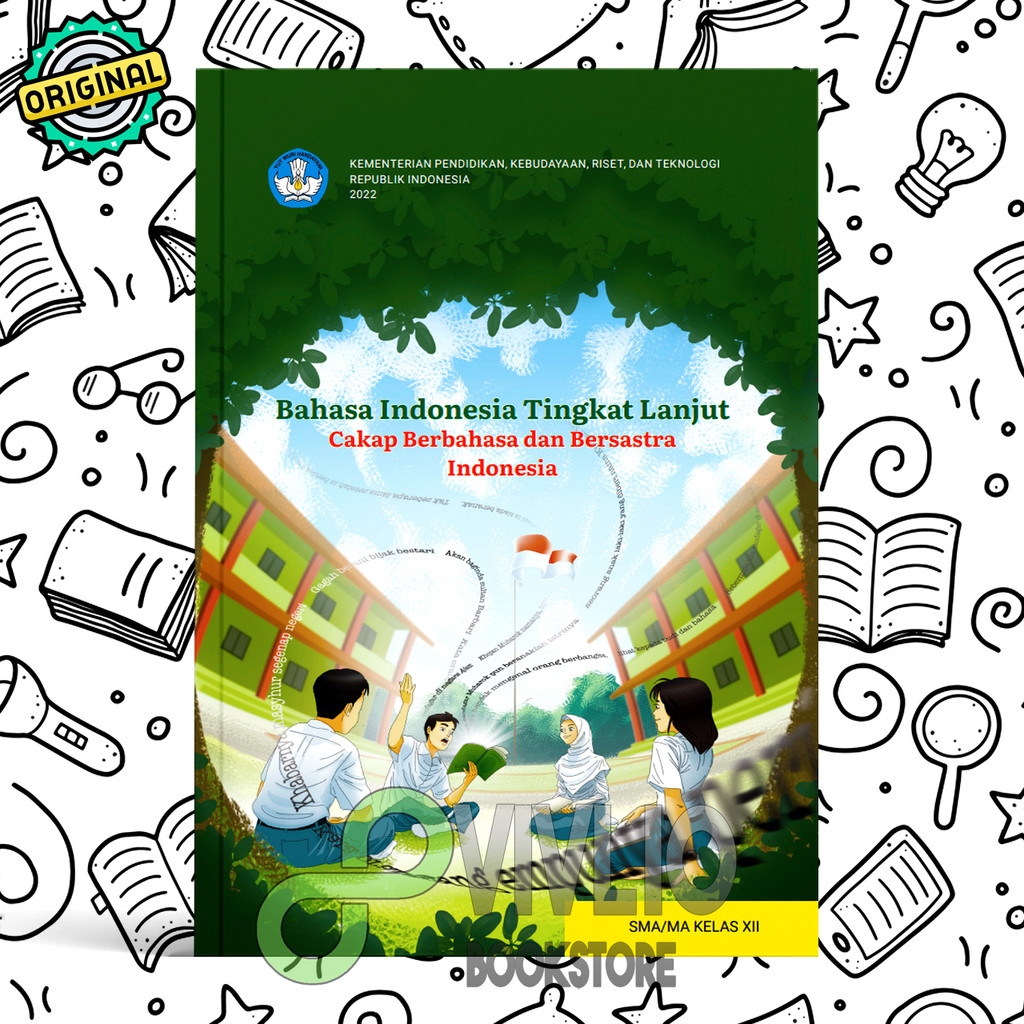 Jual Buku Siswa Bahasa Indonesia Tingkat Lanjut: Cakap Berbahasa dan Bersastra Indonesia untuk ...