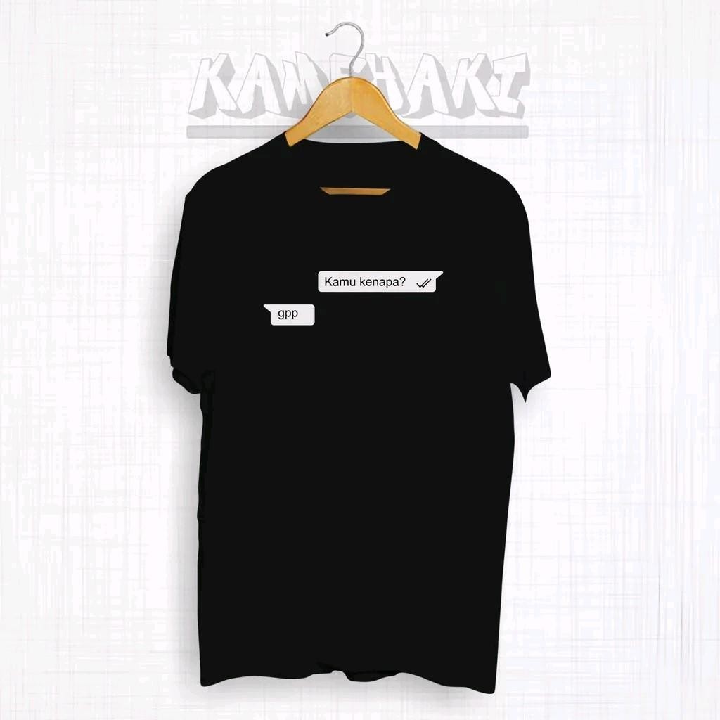 Jual BAJU T-SHIRT KAOS BUCIN MEME WA KAMU KENAPA PREMIUM COMBED 30s ...