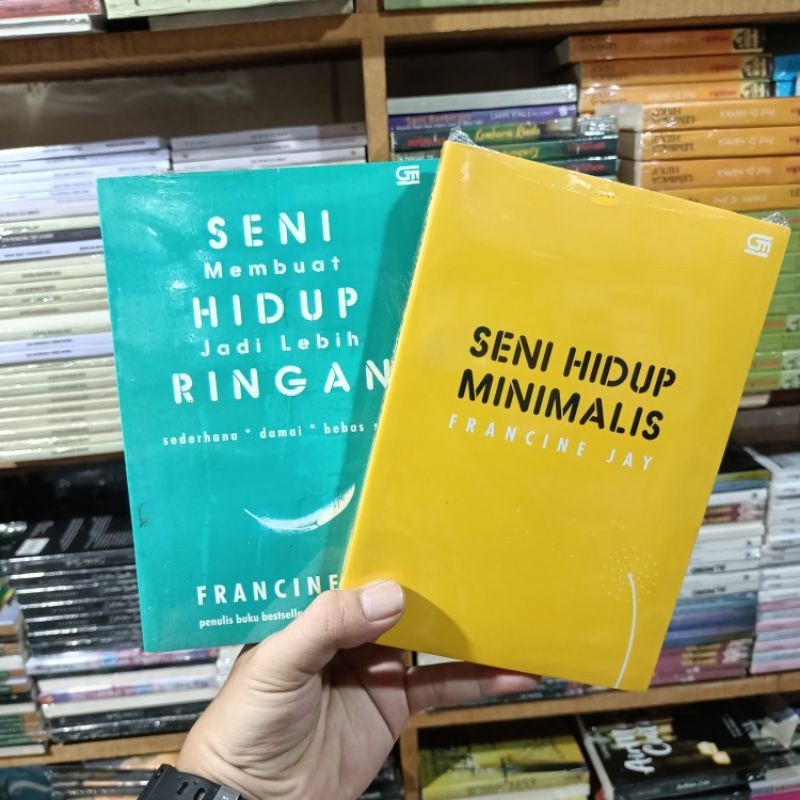 Jual Paket 2 Buku SENI HIDUP MINIMALIS - SENI MEMBUAT HIDUP JADI LEBIH RINGAN - Francine Jay ...