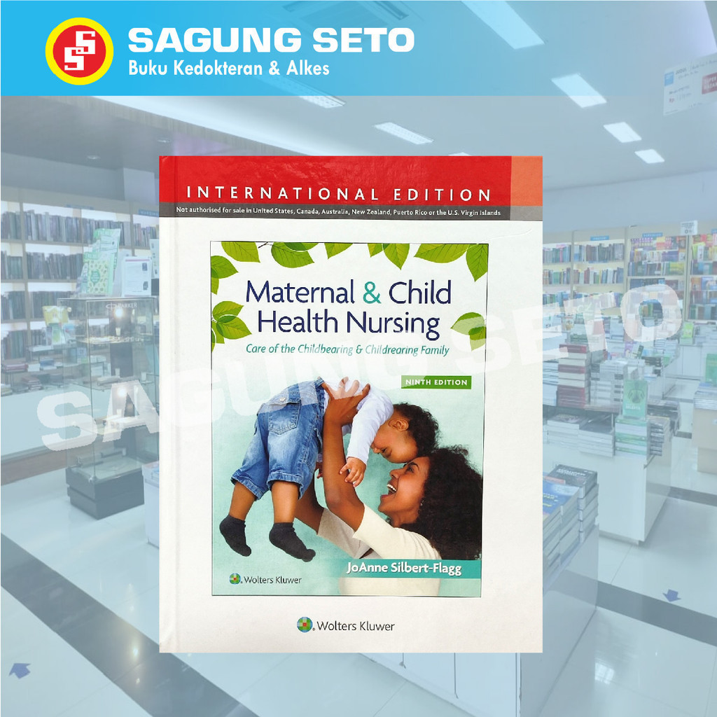 Jual MATERNAL AND CHILD HEALTH NURSING CARE OF THE CHILDBEARING 9E ...