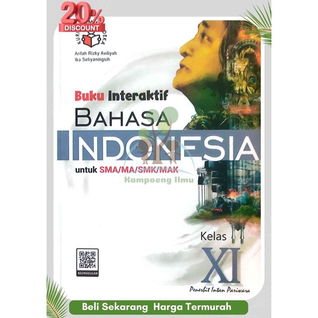 Jual Buku Interaktif Bahasa Indonesia SMA Kelas XI/11 Kurikulum Merdeka Intan pariwara Tahun ...