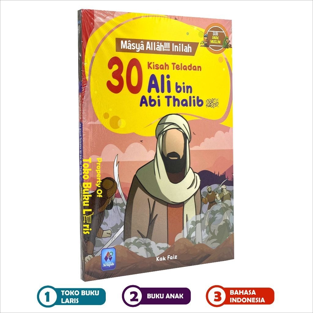 Jual Masya Allah Inilah 30 Kisah Teladan Ali Bin Abi Thalib Kisah ...