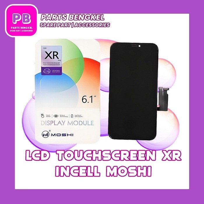 Jual LCD + TOUCHSCREEN IP XR INCELL (MERK MOSHI) | Shopee Indonesia