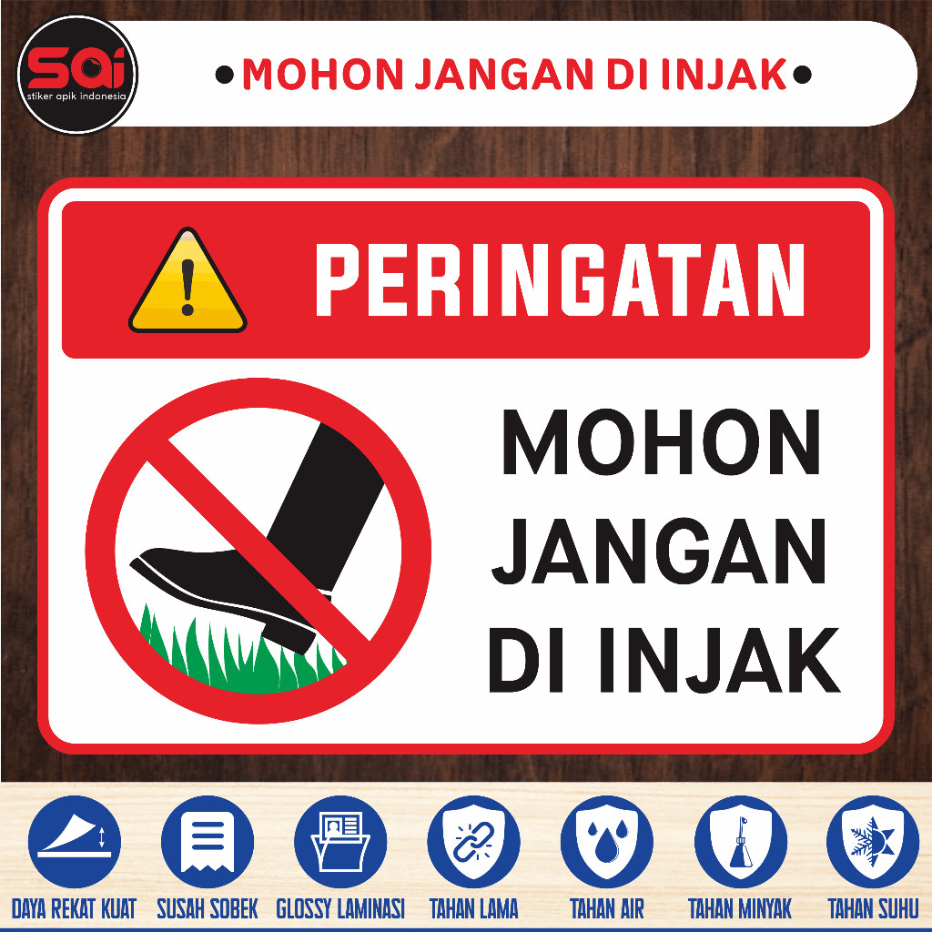 Jual Stiker vinyl anti air PERINGATAN MOHON JANGAN DI INJAK laminasi ...
