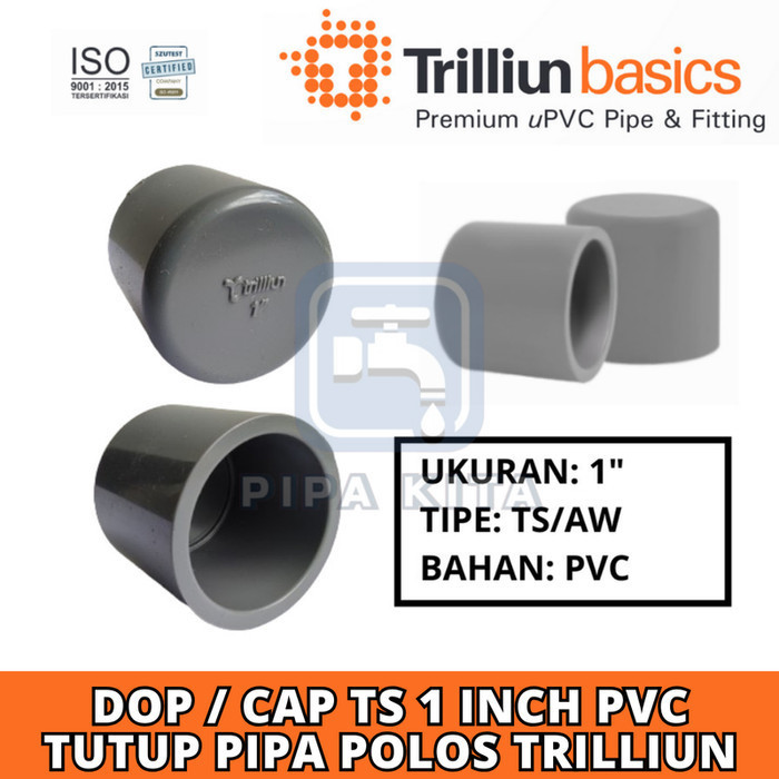 Jual Dop Cap TS 1 Inch TRILLIUN PVC Tutup Polos AW 1 Dim Pipa Paralon ...