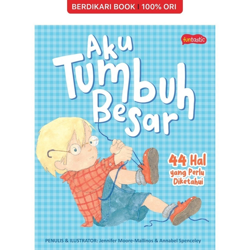 Jual Berdikari - Aku Tumbuh Besar : 44 Hal yang Perlu Diketahui - Gramedia | Shopee Indonesia