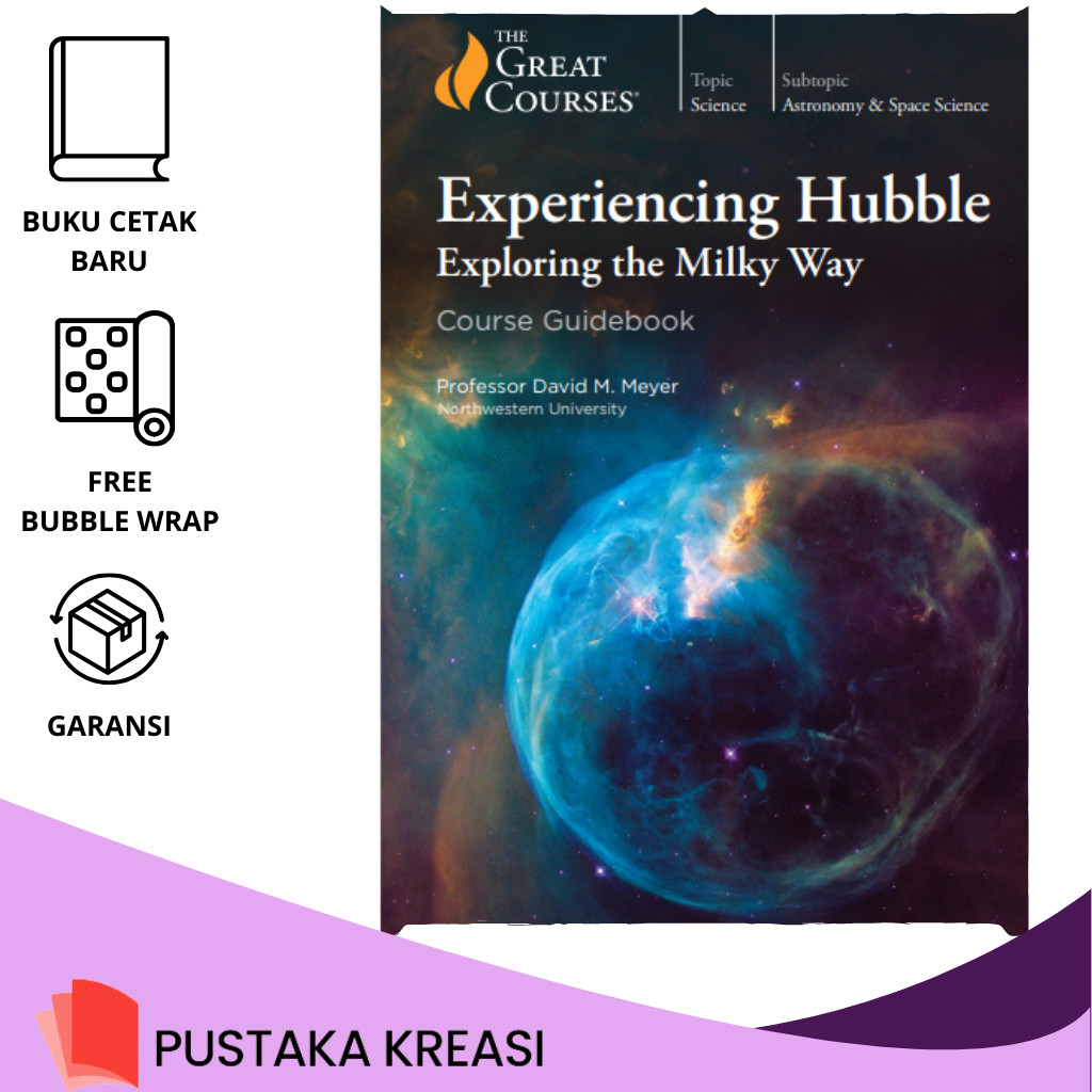 Jual Buku Bahasa Inggris : Experiencing Hubble Exploring the Milky Way (David M. Meyer) - Soft ...