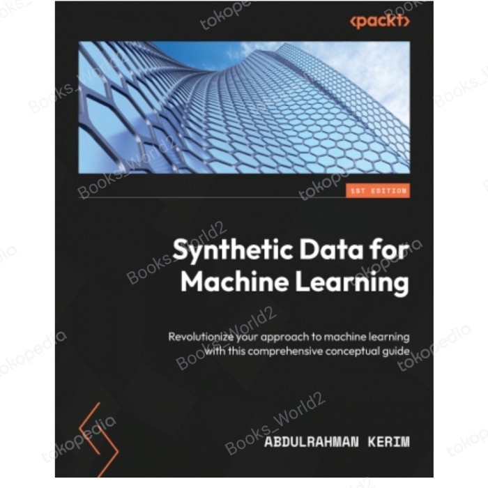 Jual Buku Synthetic Data for Machine Learning: Revolutionize your ...