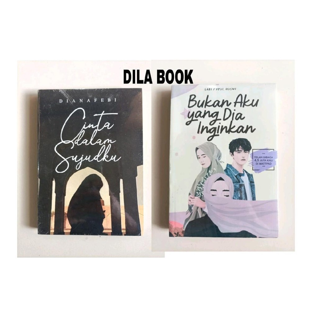 Jual 1 PAKET 2 BUKU NOVEL REMAJA ISLAMI : CINTA DALAM SUJUD KU + BUKAN ...