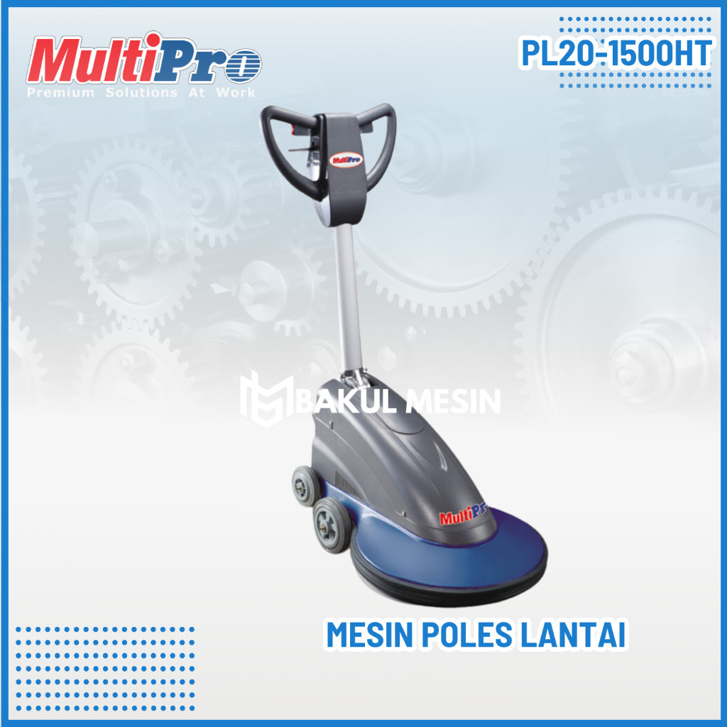Jual mesin poles lantai floor polisher PL 20-1500 HT MULTIPRO HIGH ...