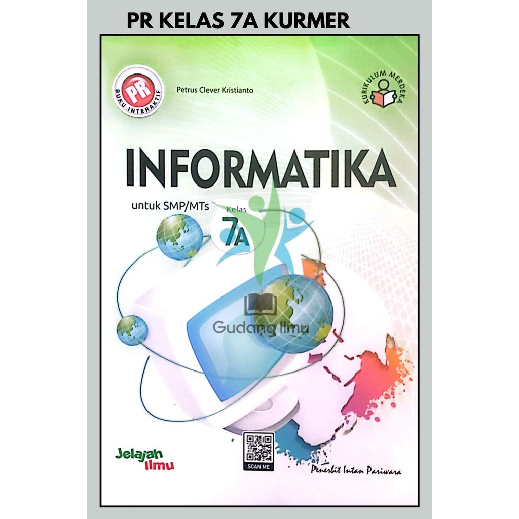 Jual Buku Pr/Lks Informatika Kurmer SMP/MTS Kelas 7/VII Semester 1 Intan pariwara Tahun 2024 ...