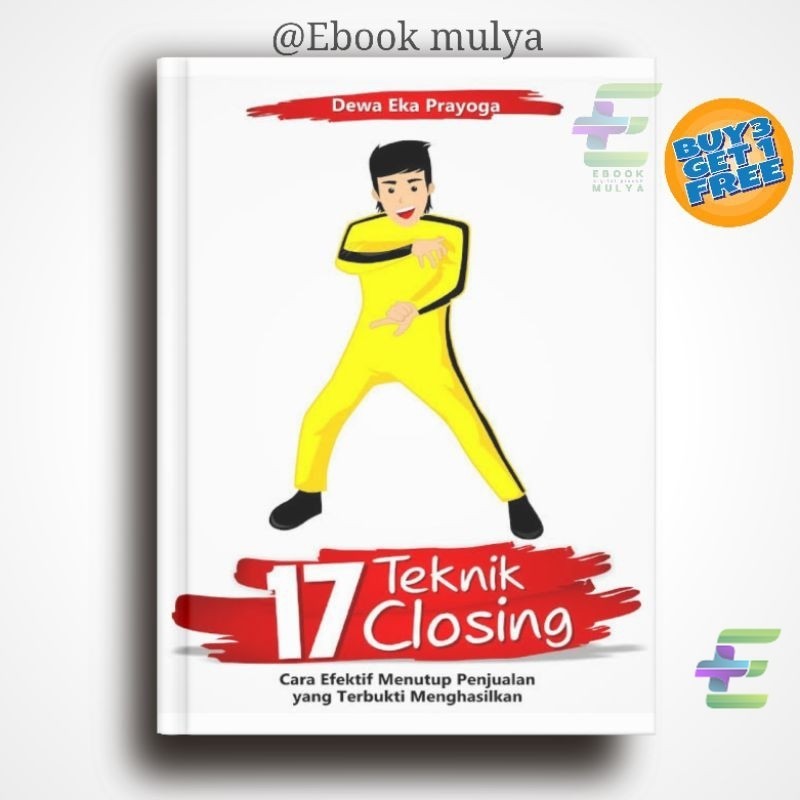 Jual (26) 17 Teknik Closing - Cara Efektif Menutup Penjualan | Shopee ... Jual (26) 17 Teknik Closing - Cara Efektif Menutup Penjualan | Shopee ...